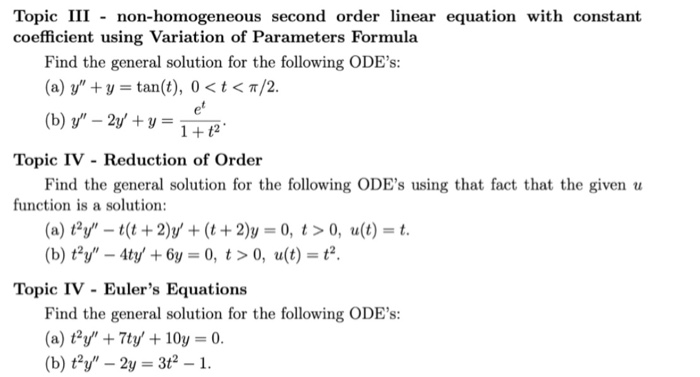 Solved Topic III non-homogeneous second order linear | Chegg.com