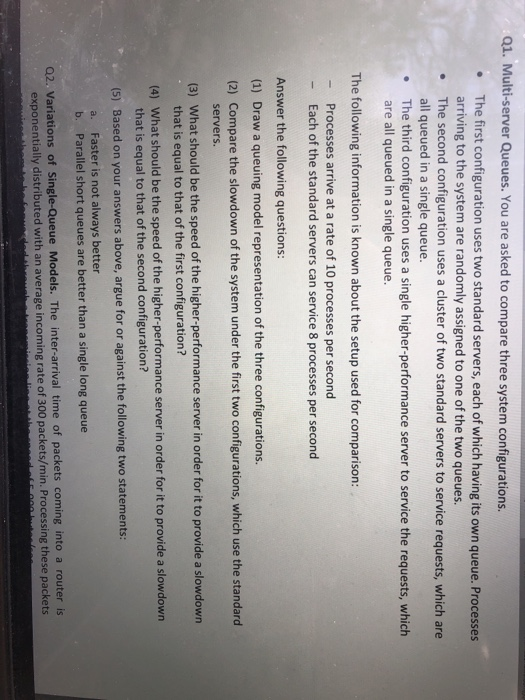 Q1. Multi-server Queues. You are asked to compare | Chegg.com