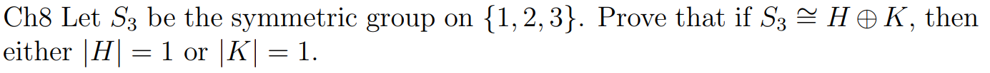 Solved Ch8 Let S3 Be The Symmetric Group On {1 2 3} Prove