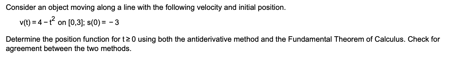 Solved Consider an object moving along a line with the | Chegg.com