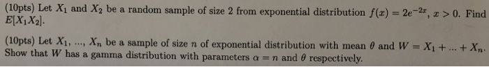 Solved (10pts) Let Xi and X2 be a random sample of size 2 | Chegg.com