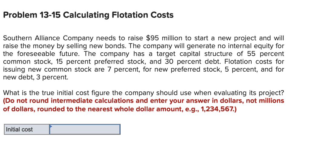 Solved Problem 13-15 Calculating Flotation Costs Southern | Chegg.com