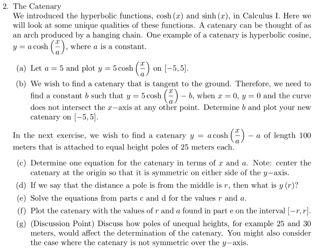 Solved 2. The Catenary We introduced the hyperbolic | Chegg.com