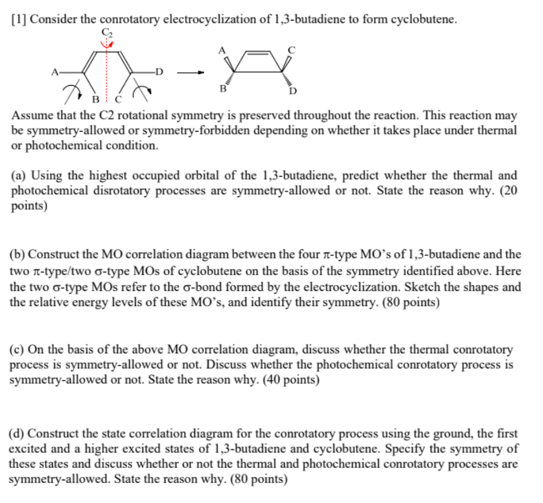 Solved [1] Consider the conrotatory electrocyclization of | Chegg.com
