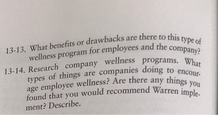 13-13. What benefits or drawbacks are there to this | Chegg.com