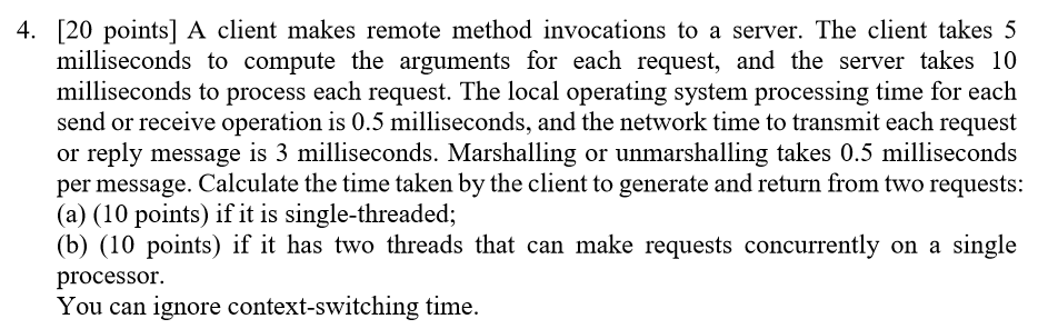 Solved 4. [20 points] A client makes remote method | Chegg.com