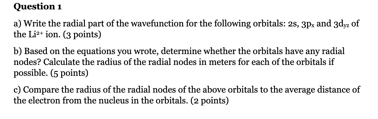 Solved Question 1 a) Write the radial part of the | Chegg.com