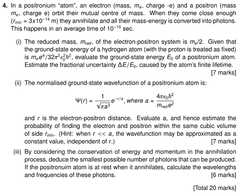 Solved 4. In a positronium “atom”, an electron (mass, me, | Chegg.com