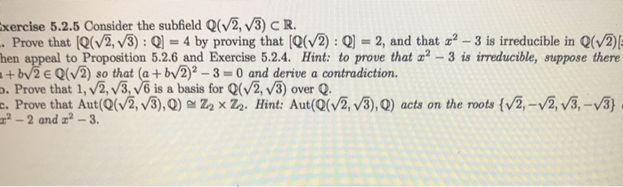 Solved xercise 5.2.5 Consider the subfield Q(V2, V3) CR. . | Chegg.com