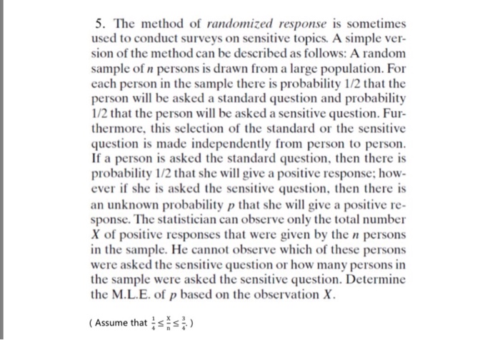 Solved 5. The method of randomized response is sometimes | Chegg.com