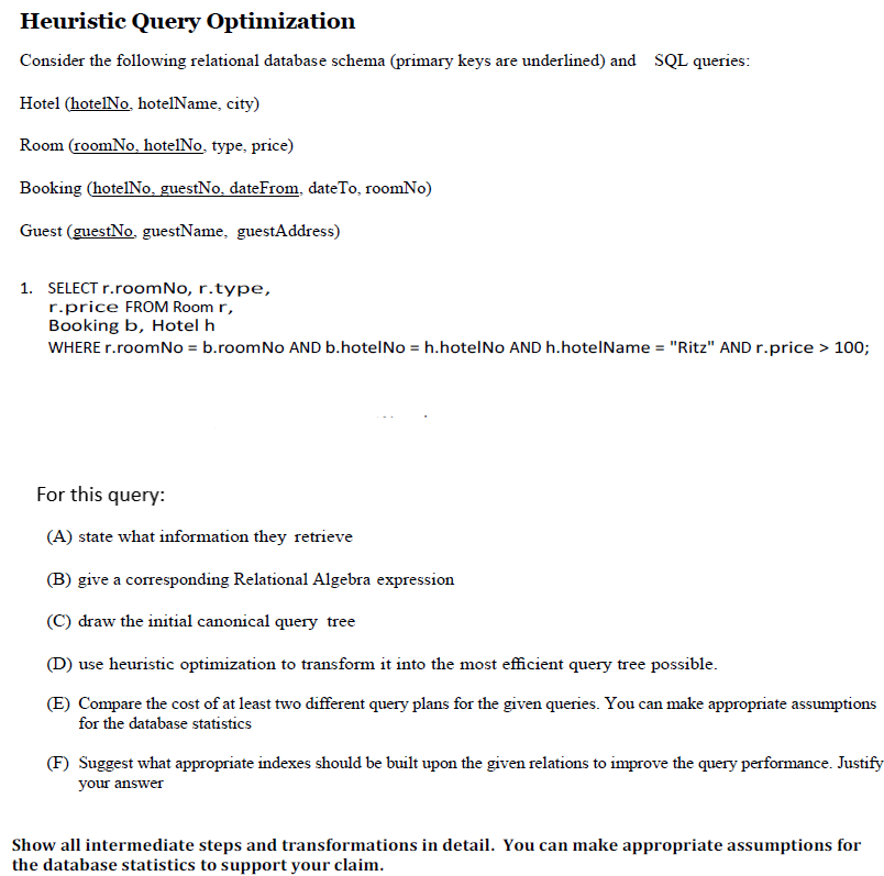 Heuristic Query Optimization Consider The Following