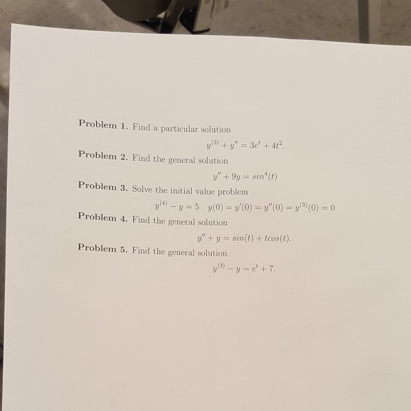 Solved Problem 1. Find a particular solution Problem 2. Find | Chegg.com
