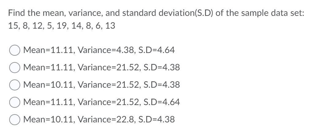 Solved Find the mean, variance, and standard deviation(S.D) | Chegg.com