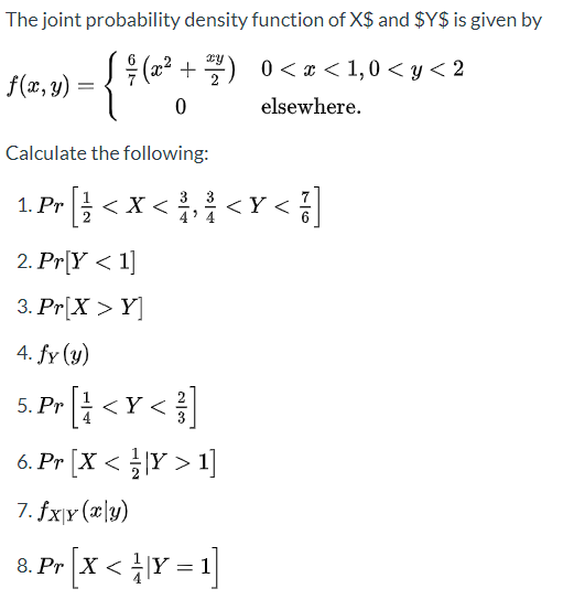 Solved The joint probability density function of X$ and $Y$ | Chegg.com