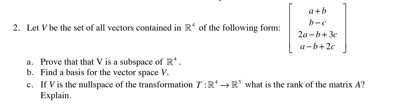 Solved 2. Let V be the set of all vectors contained in R4 of | Chegg.com