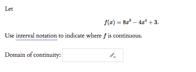 Solved Let f(x) = 808 – 4x4 +3. Use interval notation to | Chegg.com