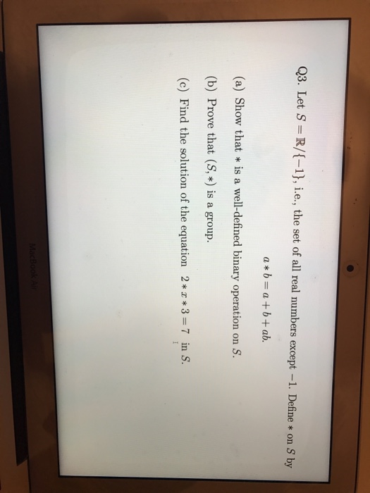 Solved Q3 Let S R 1 Ie The Set Of All Real Numbers 