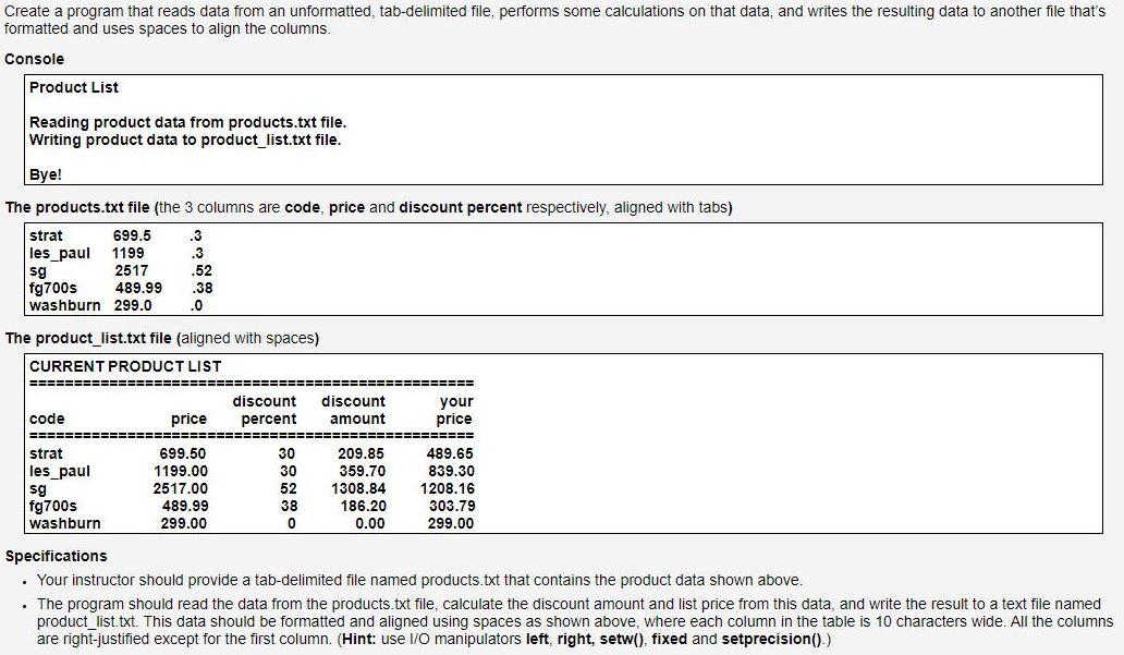 Solved Create a program that reads data from an unformatted, | Chegg.com