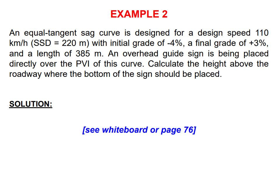 Solved EXAMPLE 2 An equal-tangent sag curve is designed for | Chegg.com