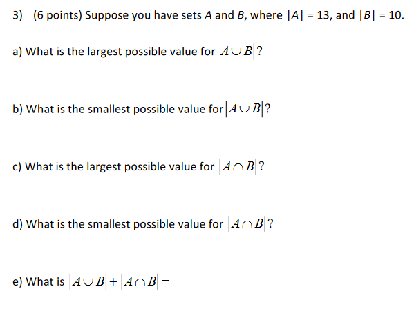 Solved 3) (6 points) Suppose you have sets A and B, where | Chegg.com