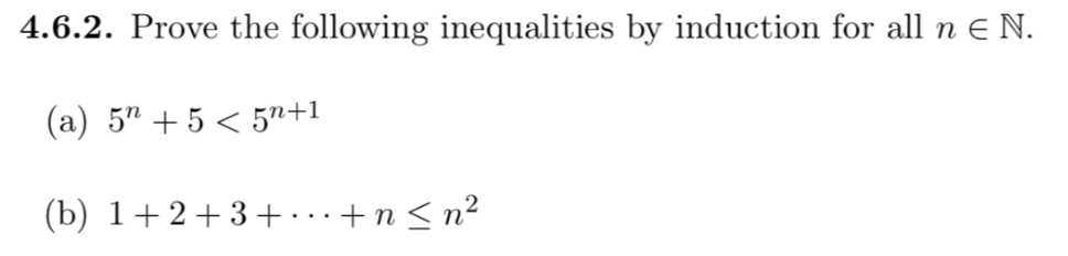 Solved 4.6.2. Prove the following inequalities by induction | Chegg.com