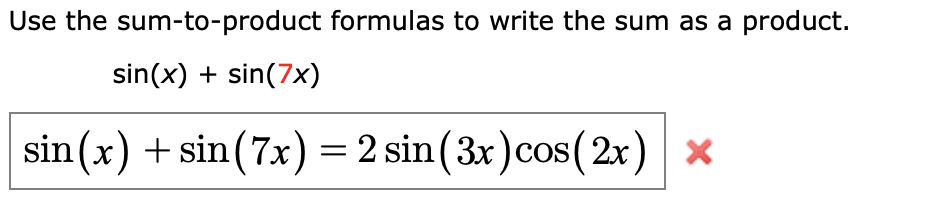 Solved Use the sum-to-product formulas to write the sum as a | Chegg.com