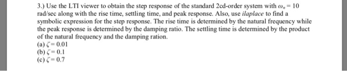 Solved .) Use the LTI viewer to obtain the step response of | Chegg.com