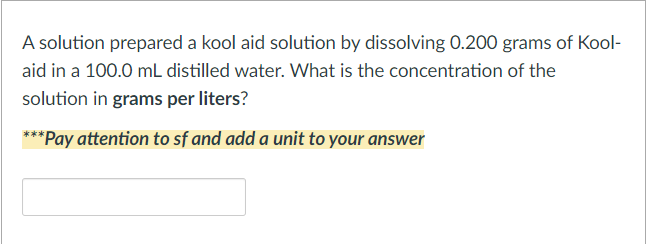 Solved A solution prepared a kool aid solution by dissolving | Chegg.com