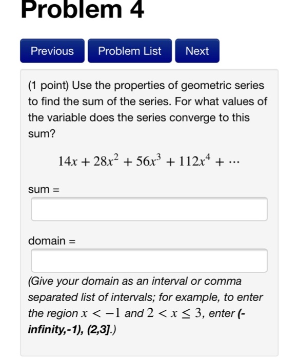 Solved Problem 4 vious Problem List Next (1 point) Use the | Chegg.com
