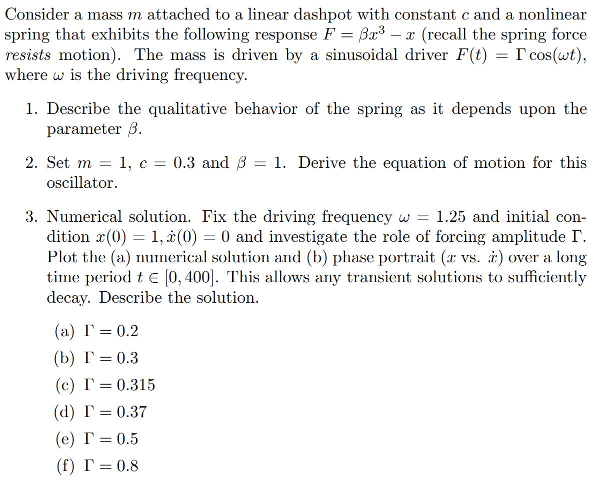 Solved Consider a mass m ﻿attached to a linear dashpot with | Chegg.com