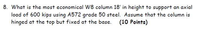 Solved 8. What is the most economical W8 column 18' in | Chegg.com