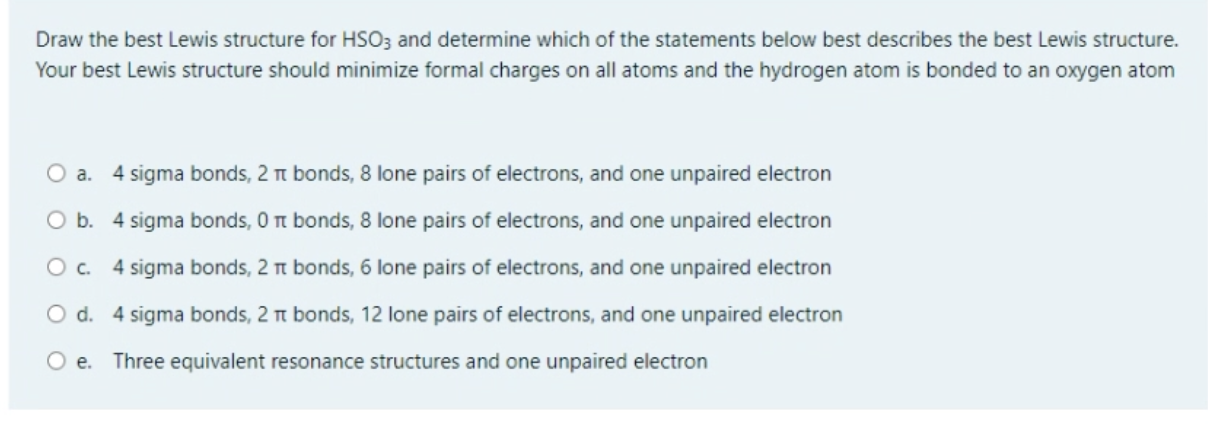 Solved Draw the best Lewis structure for HSO3 and determine | Chegg.com
