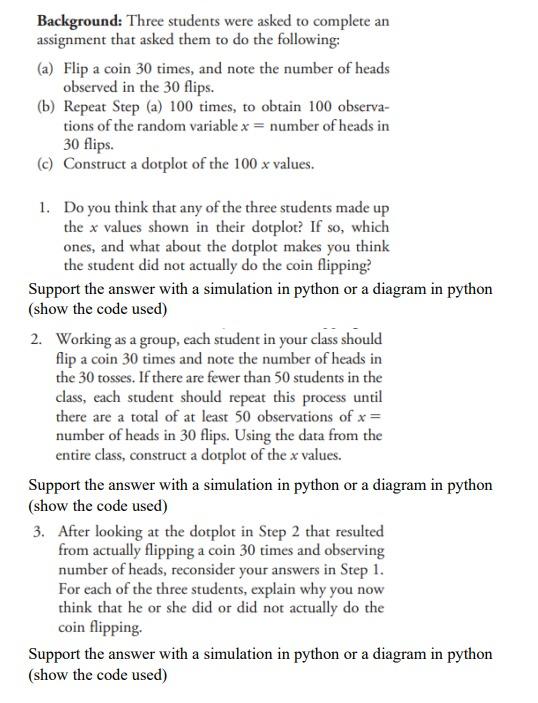 Solved Background: Three students were asked to complete an | Chegg.com