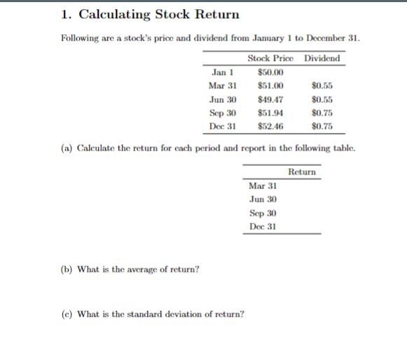 Solved 1. Calculating Stock Return Following are a stock's | Chegg.com