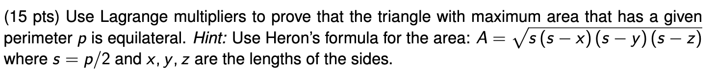 Solved (15 pts) Use Lagrange multipliers to prove that the | Chegg.com