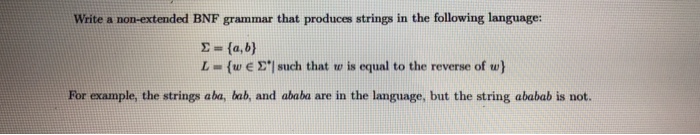 Solved Write a non-extended BNF grammar that produces | Chegg.com