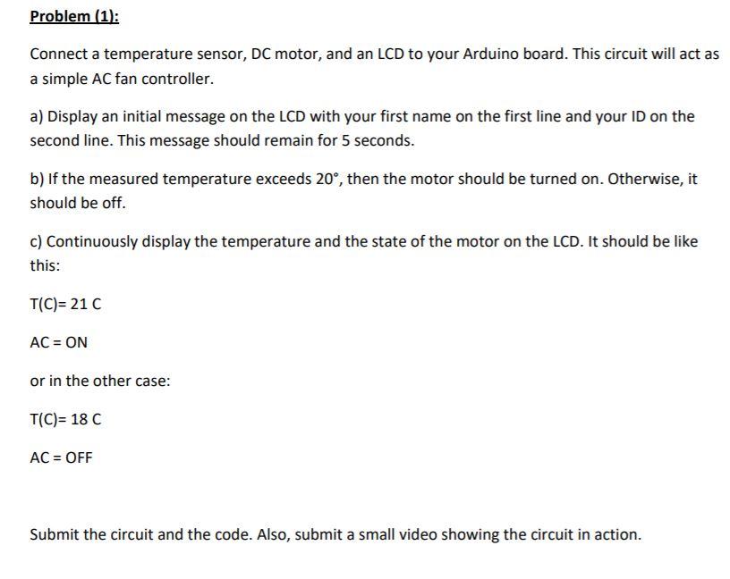 Solved Problem (1): Connect a temperature sensor, DC motor, | Chegg.com