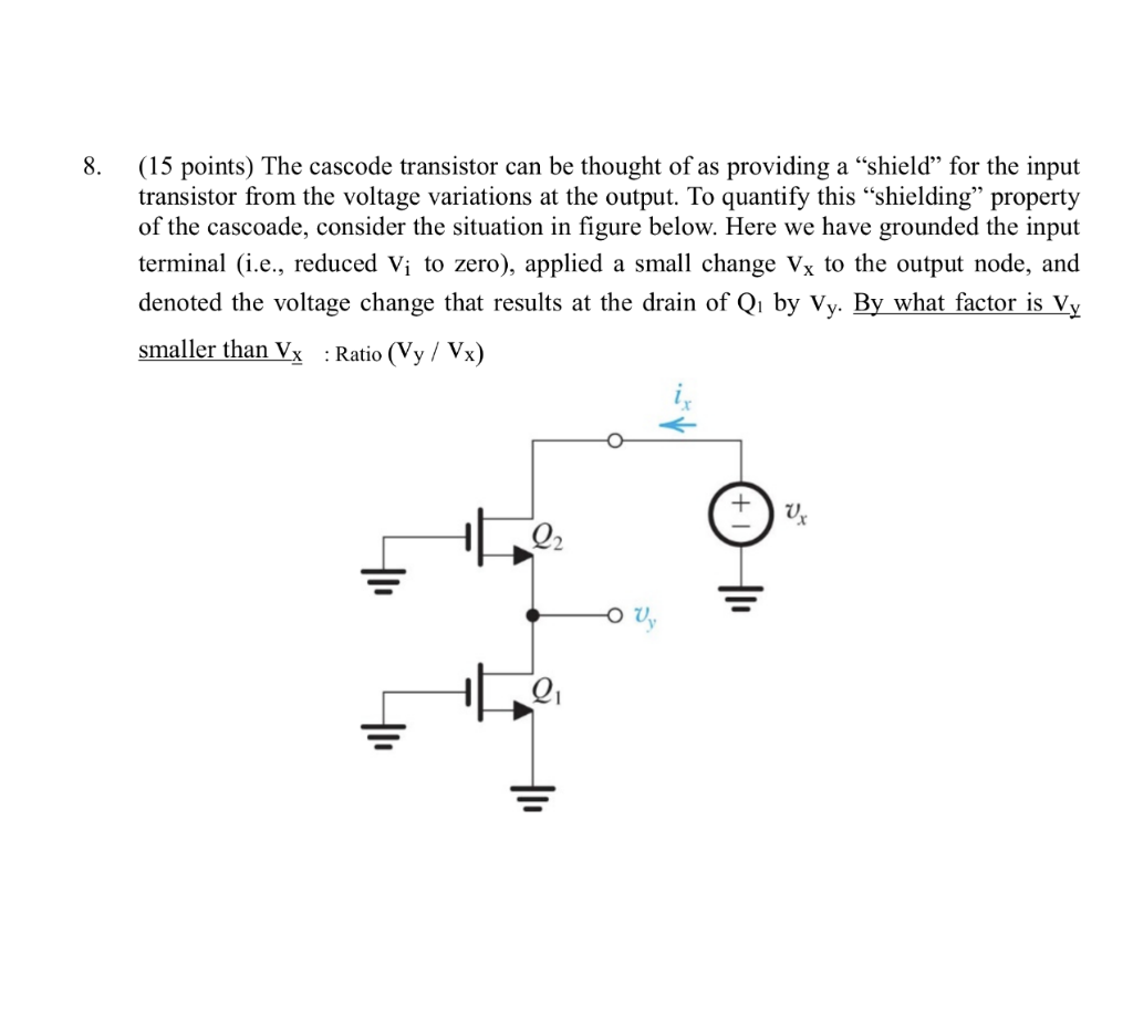 Solved 8. a (15 points) The cascode transistor can be | Chegg.com