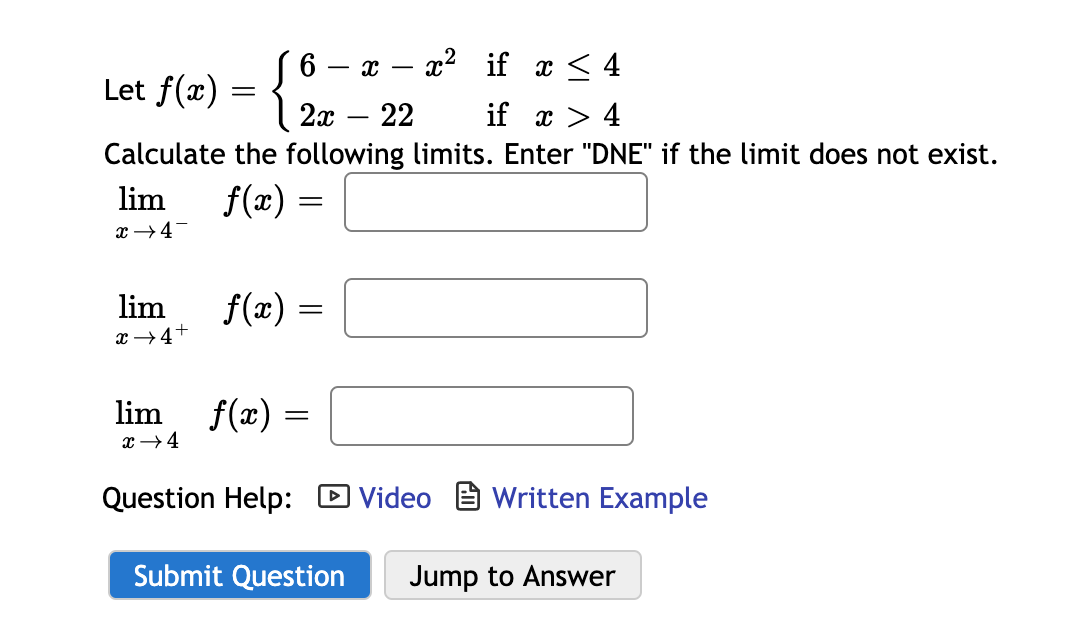 Solved 6 - x2 if x 4 Calculate the | Chegg.com