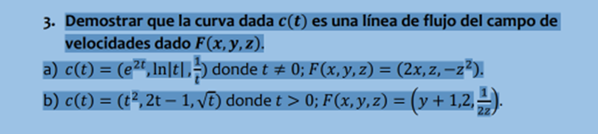 Solved Prove that the given curve 𝒄(𝒕) is a flow line of | Chegg.com