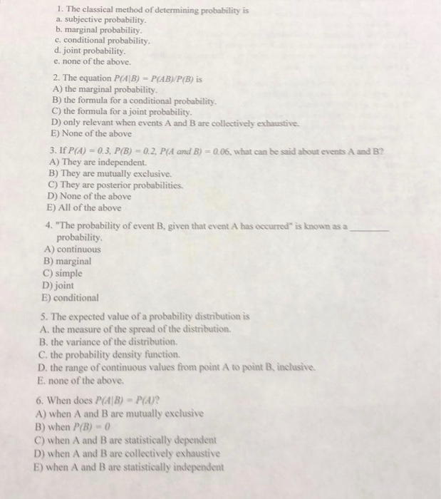 Solved 1. The classical method of determining probability is | Chegg.com
