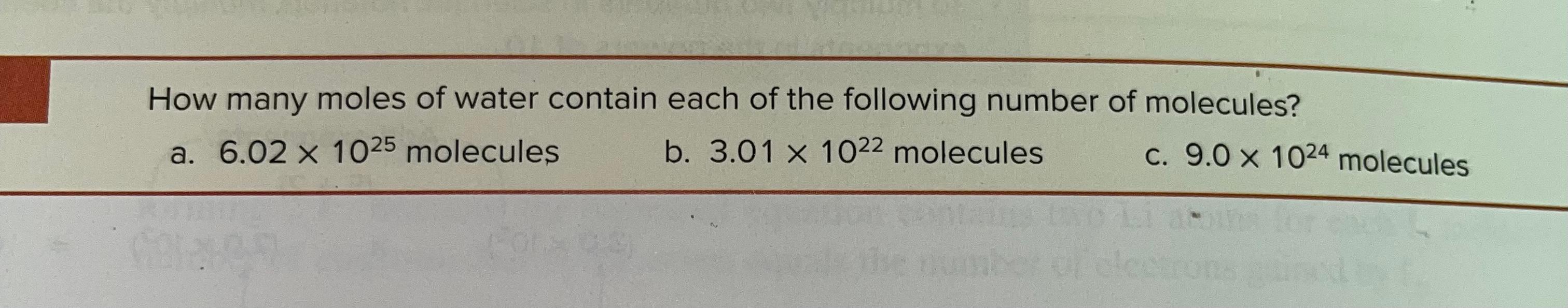 Solved How many moles of water contain each of the following | Chegg.com