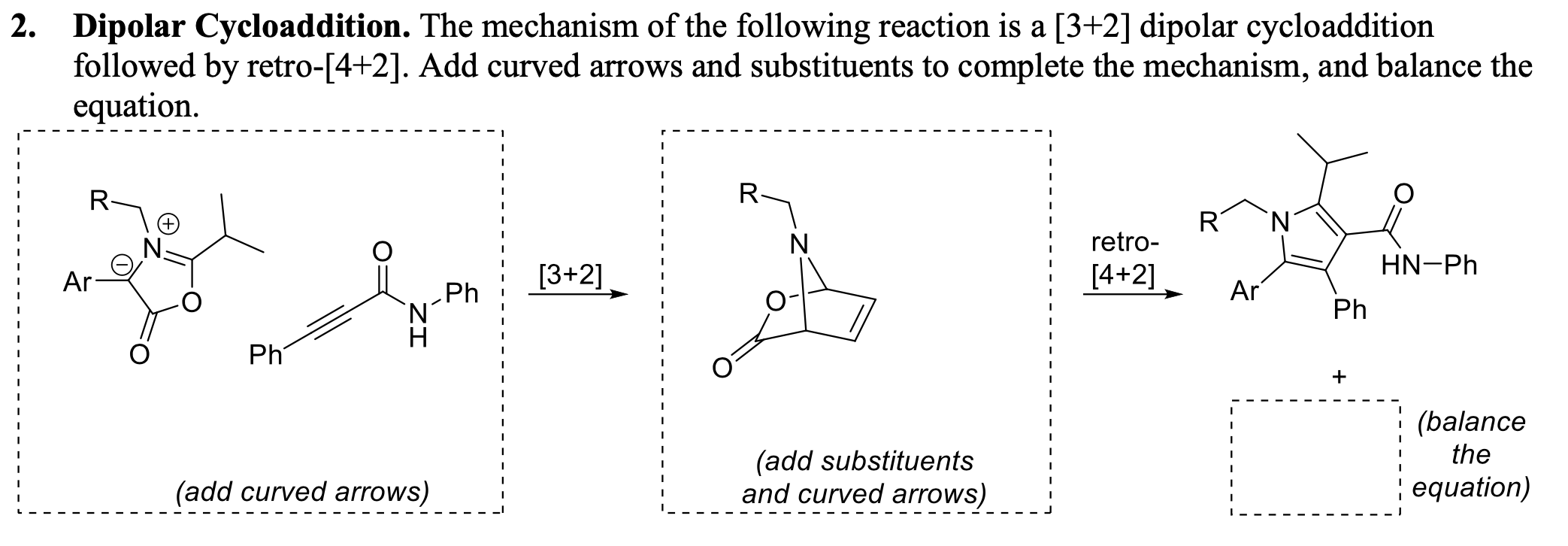 Solved Dipolar Cycloaddition. The mechanism of the following | Chegg.com