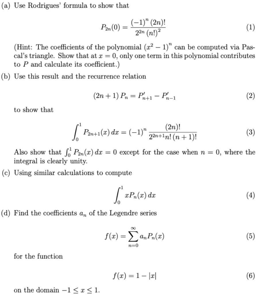 Solved (a) Use Rodrigues' formula to show that | Chegg.com