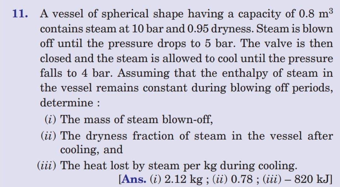 Solved 11. A vessel of spherical shape having a capacity of | Chegg.com