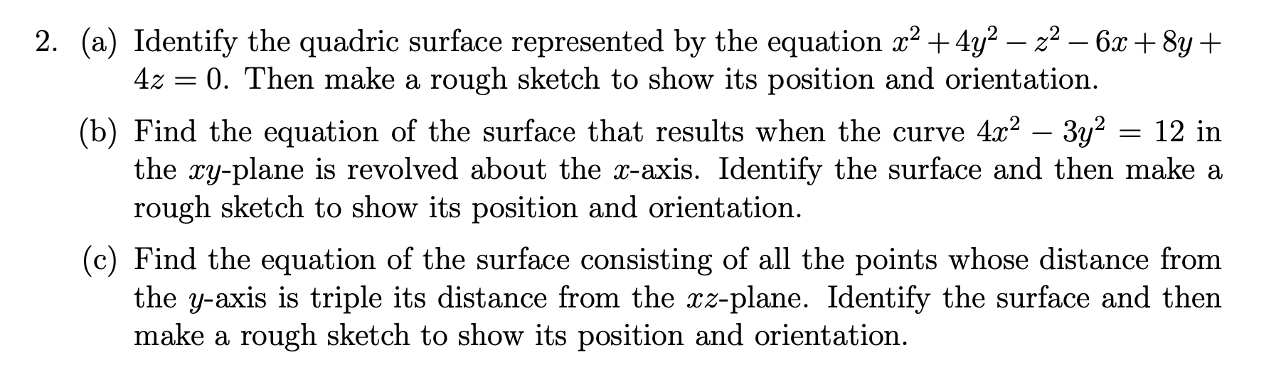 Solved (a) Identify the quadric surface represented by the | Chegg.com
