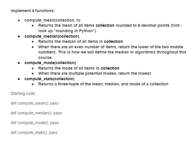 Solved Implement 4 functions: • compute_mean(collection, n) | Chegg.com