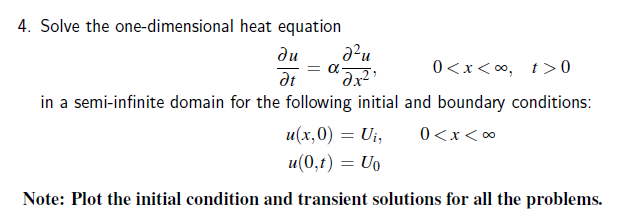 Solved 4. Solve the one-dimensional heat equation | Chegg.com