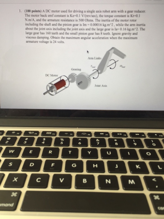Solved A DC motor used for driving a single axis robot arm | Chegg.com