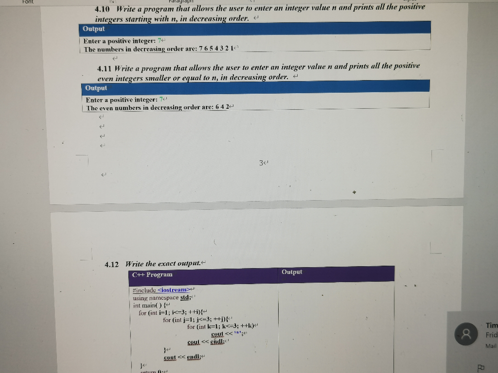 Solved Font 4.10 Write a program that allows the user to | Chegg.com